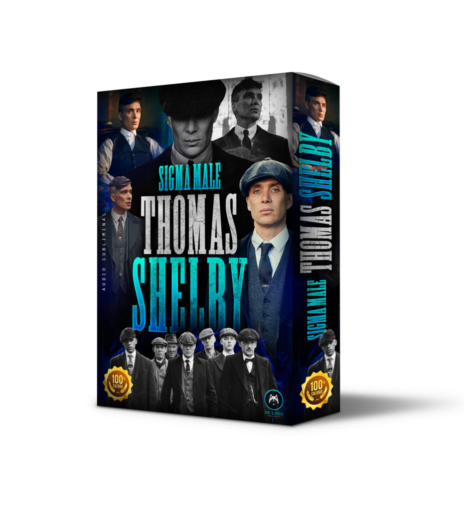 Thomas Shelby – SIGMA – Sr. Lobo Subliminal